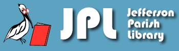 Jefferson Parish Regional Library | Visit Jefferson Parish